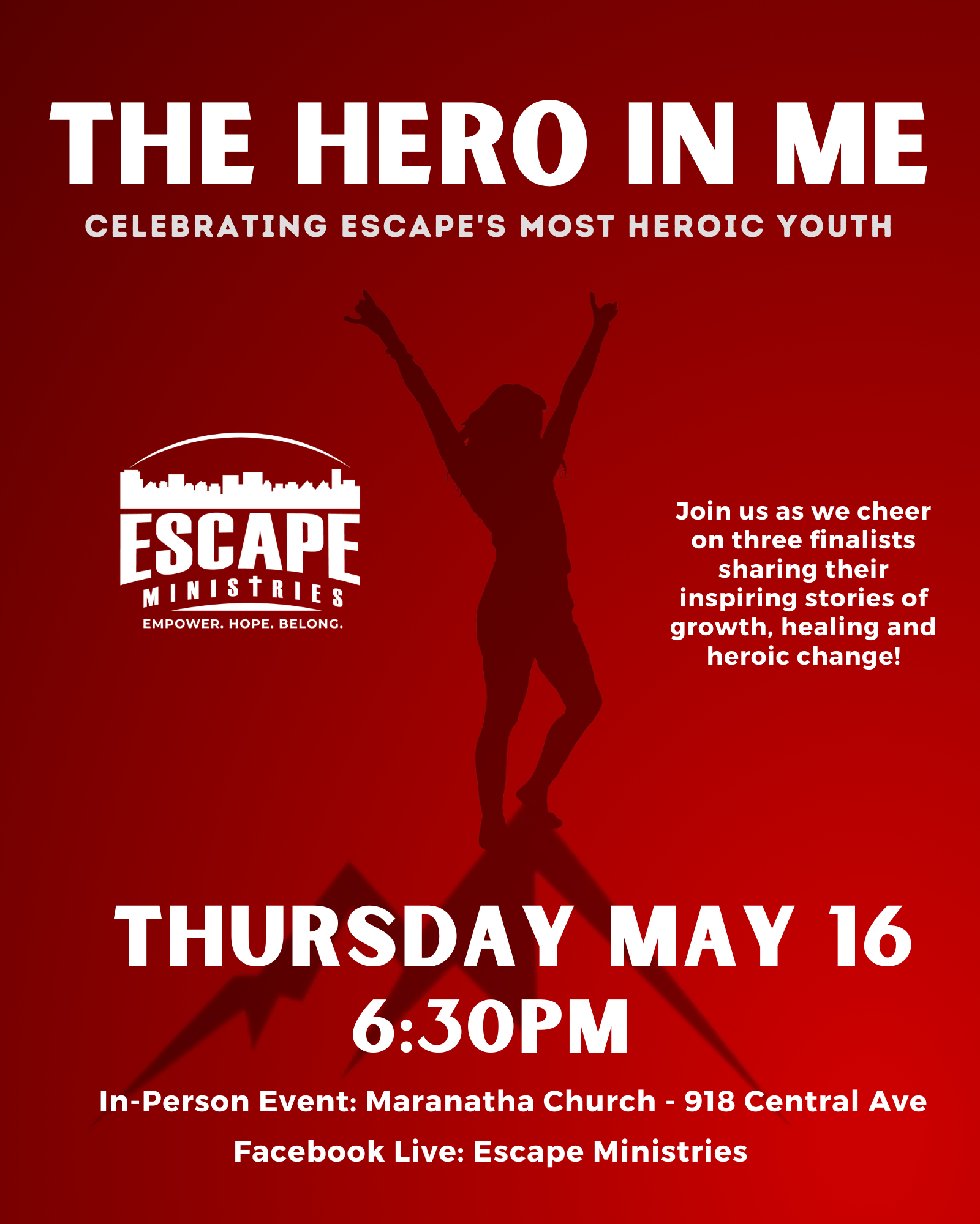 The Hero In Me – Escape Ministries